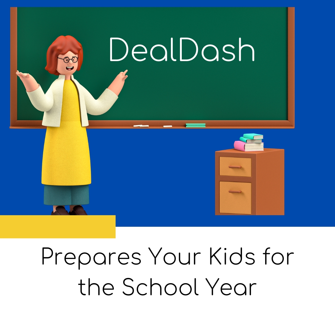 DealDash Prepares Your Kids for the School Year - DealDash Reviews