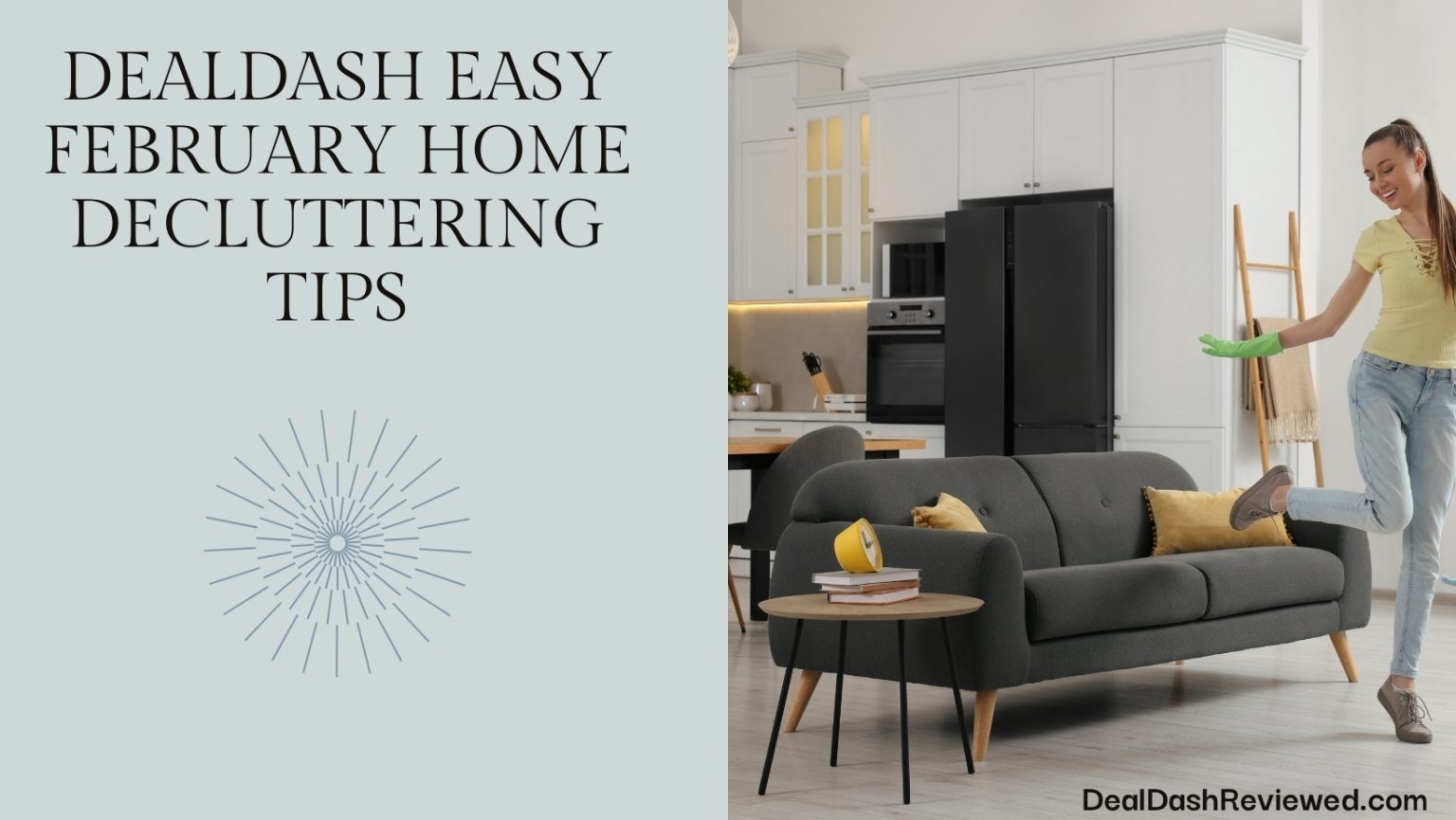 DealDash Easy February Home Decluttering Tips - DealDash Reviews